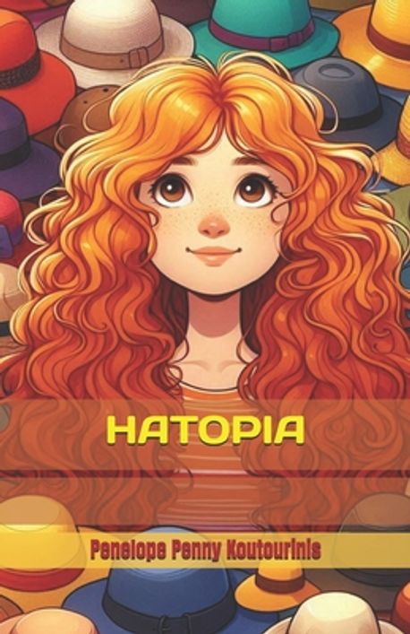 Hatopia | Koutourinis, Penelope Penny - 교보문고