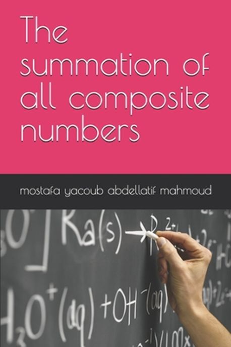 The summation of all composite numbers | Mahmoud, Mostafa Yacoub ...