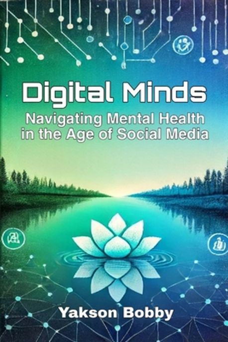 Digital Minds | Bobby, Yakson - 교보문고