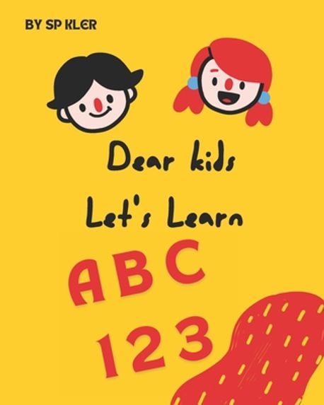 Dear Kids, Let's Learn | Kler, Sp - 교보문고