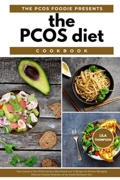 The PCOS Diet Cookbook | Foodie, The Pcos - 교보문고
