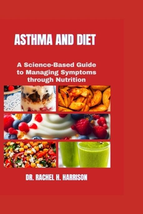 Asthma and Diet | H. Harrison, Rachel - 교보문고