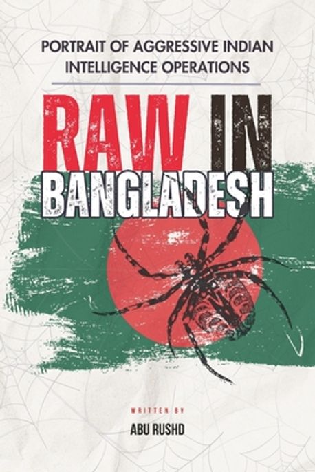 Raw in Bangladesh | Rushd, Abu - 교보문고