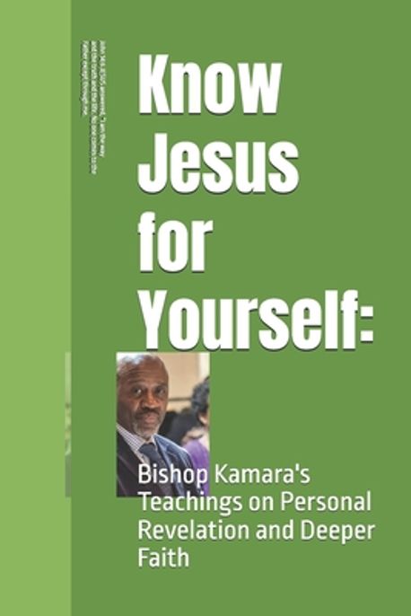 Know Jesus for Yourself | Kamara, Edward - 교보문고