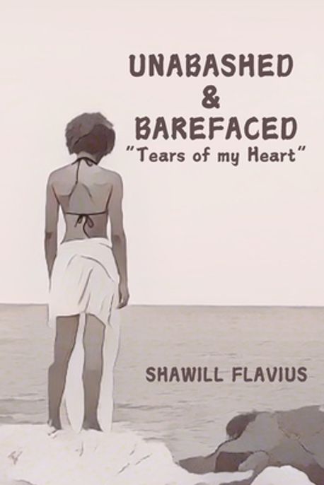 Unabashed and Barefaced | Flavius, Shawill - 교보문고