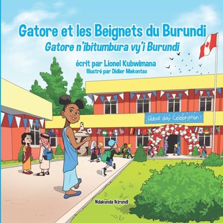 Gatore et les Beignets du Burundi - Gatore n'ibitumbura vy'i Burundi ...