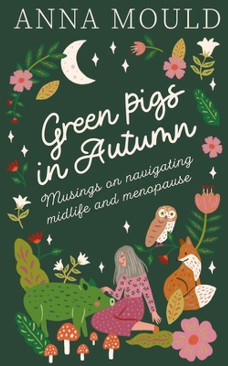 Green Pigs in Autumn (musings on navigating midlife & perimenopause ...