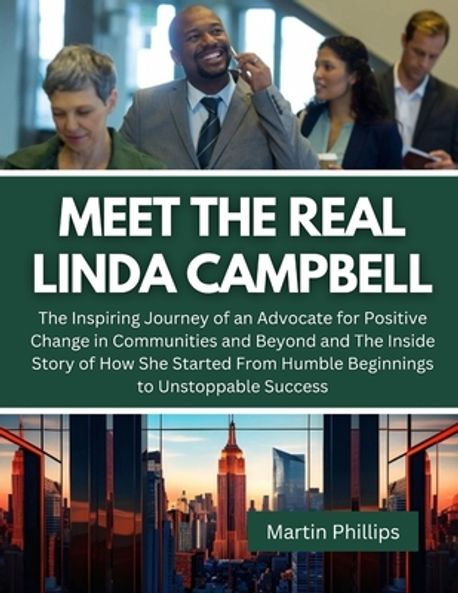 Meet The Real Linda Campbell | Phillips, Martin - 교보문고