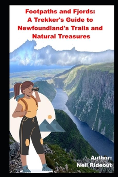 Footpaths and Fjords | Rideout, Neil Llewellyn - 교보문고