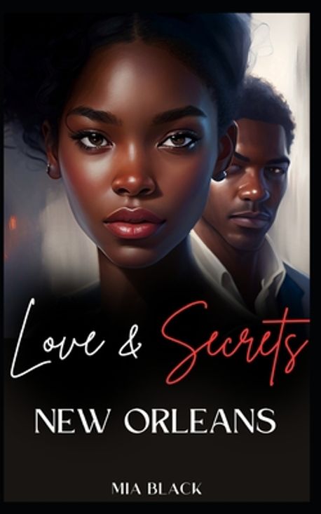 Love & Secrets | Black, Mia - 교보문고
