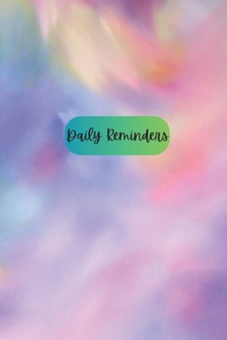 Daily Reminders | A Soulful Creator - 교보문고
