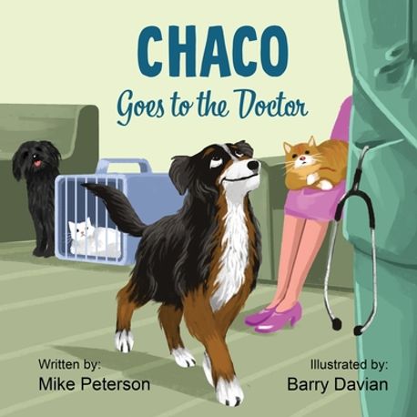 Chaco Goes to the Doctor | Davian, Barry - 교보문고