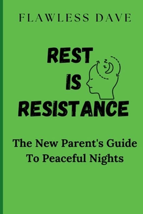 Rest is Resistance | Dave, Flawless - 교보문고