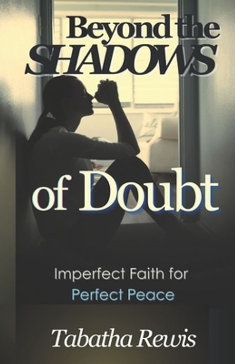 Beyond the Shadows of Doubt | Cramer, Claudia - 교보문고