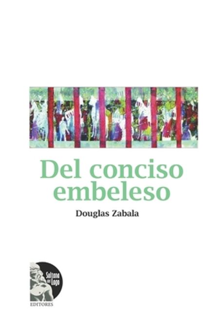Del conciso embelezo | Editores, Sultana del Lago - 교보문고