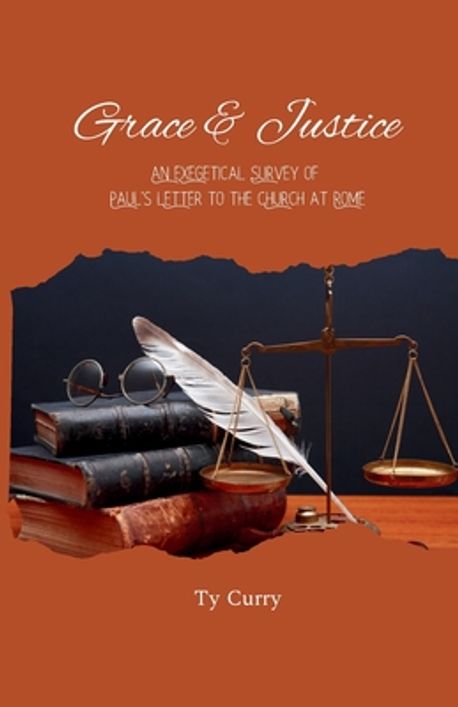 Grace & Justice | Curry, Ty - 교보문고