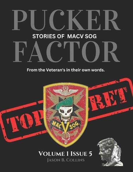 Pucker Factor stories of MACV SOG #5 | Burns, Jim - 교보문고