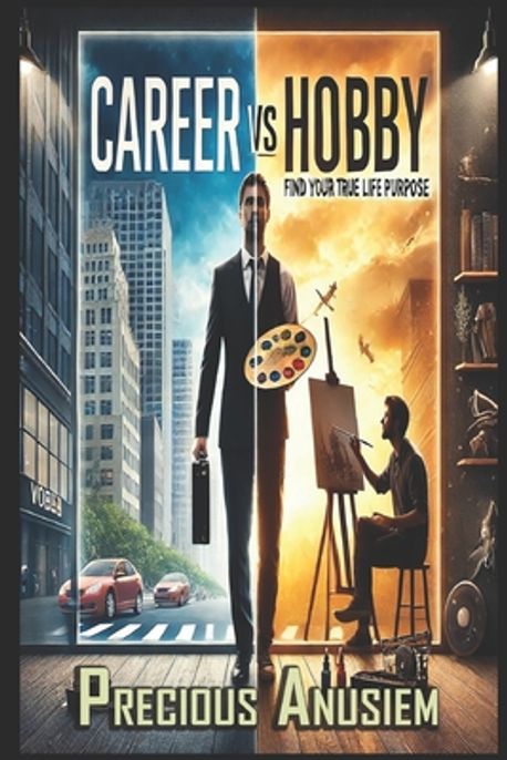 Career vs Hobby | Anusiem, Precious - 교보문고