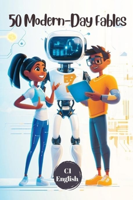 50 Modern-Day Fables | Snow, Elizabeth - 교보문고