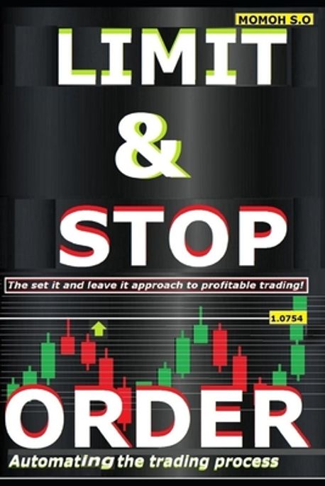Limit & Stop Order | S. O., Momoh - 교보문고