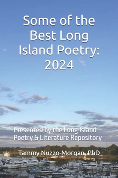 Best of Long Island Poetry | Nuzzo-Morgan, Tammy - 교보문고