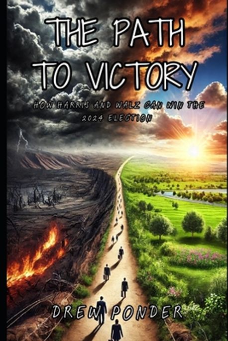 The Path to Victory | Ponder, Drew - 교보문고
