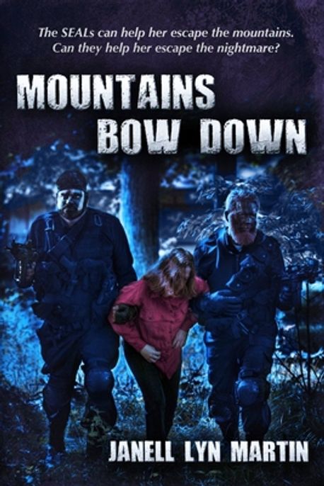 Mountain Bow Down | Martin, Janell Lyn - 교보문고