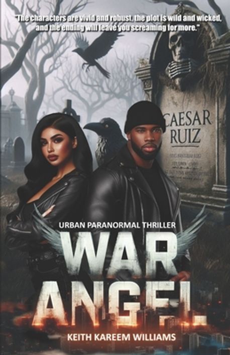 War Angel | Williams, Keith Kareem - 교보문고