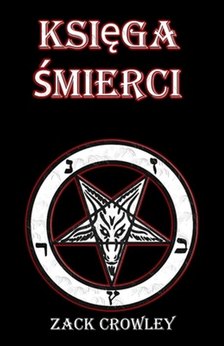 Księga śmierci | Crowley, Zack - 교보문고