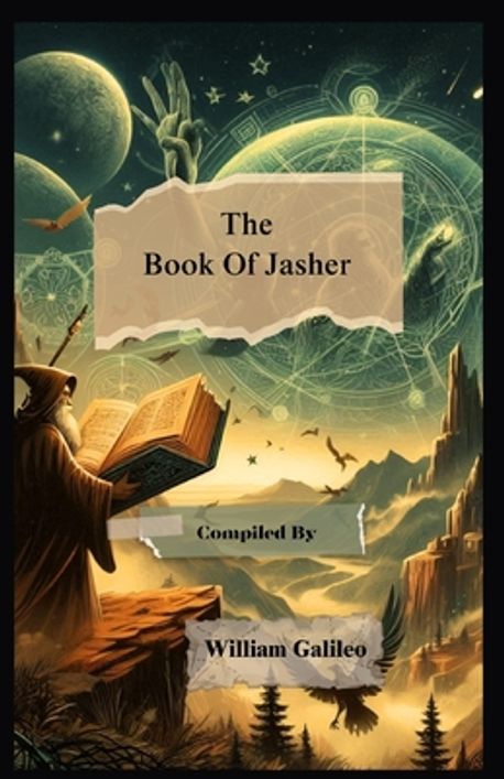 The Book Of Jasher | Galileo, William - 교보문고