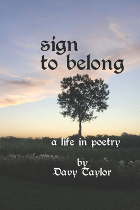 sign to belong | Taylor, Davy Alan - 교보문고