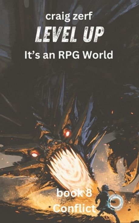 Level up - It's an RPG world Book 8 | Zerf, Craig - 교보문고