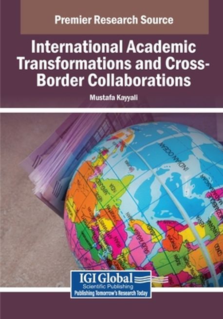 International Academic Transformations and Cross-Border Collaborations ...