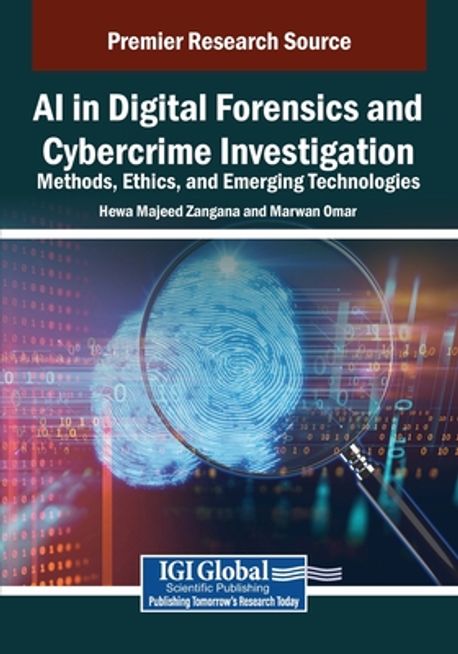 AI in Digital Forensics and Cybercrime Investigation | Zangana, Hewa ...