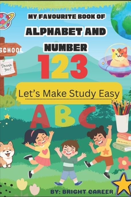 My Favourite Book of Alphabet and Number | Deshmukh, Pragati Rajesh - 교보문고
