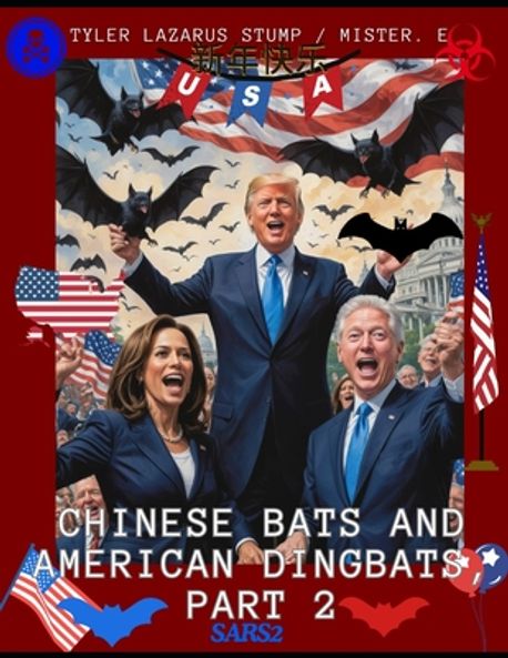 Chinese Bats And American Dingbats 2 | E, Mister - 교보문고