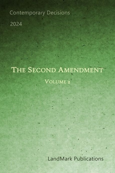 The Second Amendment | Publications, Landmark - 교보문고