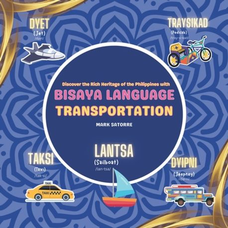 Bisaya Language | Satorre, Mark - 교보문고