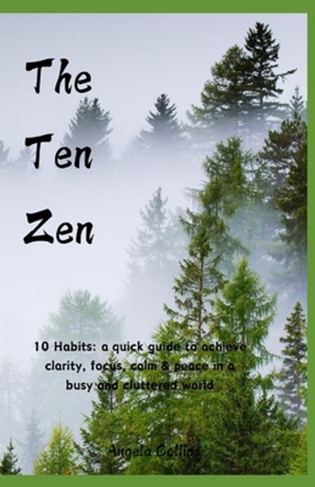 The Ten Zen | Collins, Angela - 교보문고