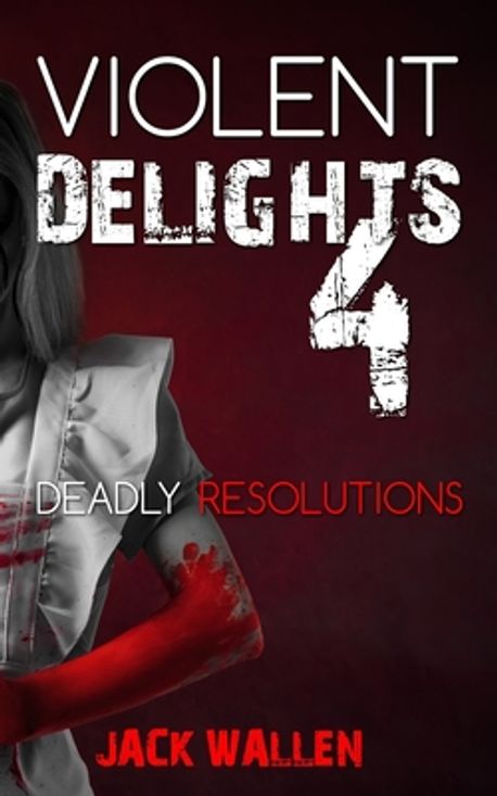 Deadly Resolutions | Wallen, Jack - 교보문고