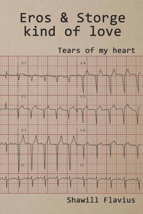 Eros and Storge kind of love | Flavius, Shawill - 교보문고