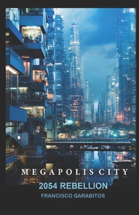 Megapolis City | Garabitos, Francisco - 교보문고