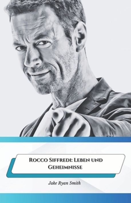 Rocco Siffredi | Ryan Smith, Jake - 교보문고