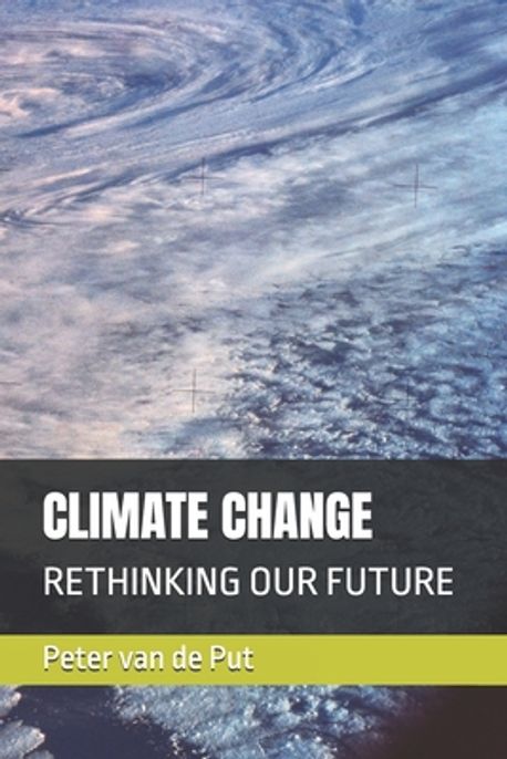 Climate Change | Put, Peter Van de - 교보문고