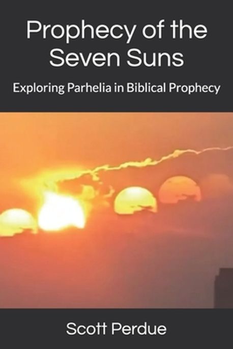Prophecy of the Seven Suns | Perdue, Scott - 교보문고