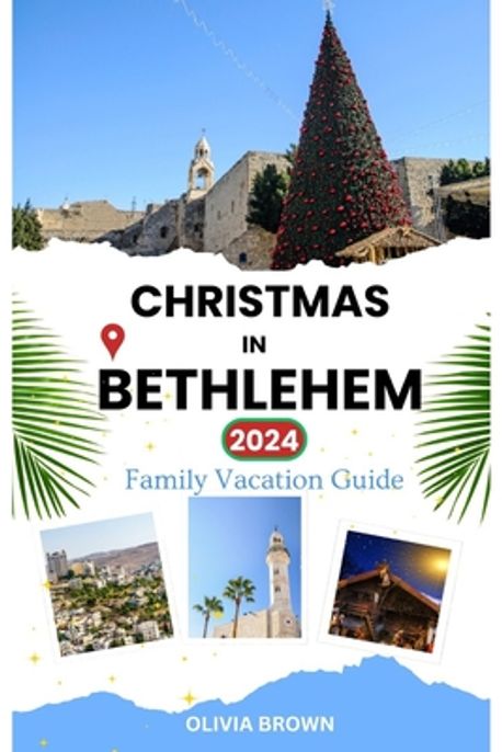Christmas in Bethlehem 2024 | Brown, Olivia - 교보문고
