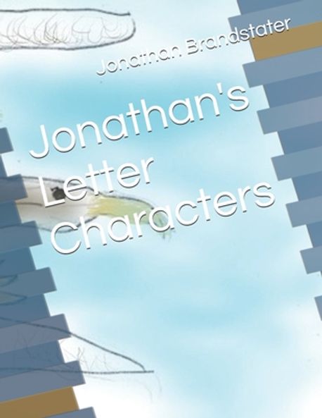 Jonathan's Letter Characters | Brandstater, Jonathan Jay - 교보문고