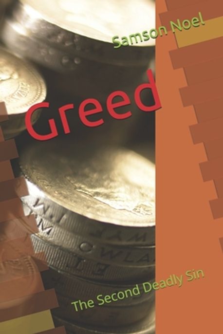 Greed | Noel, Samson Leon - 교보문고