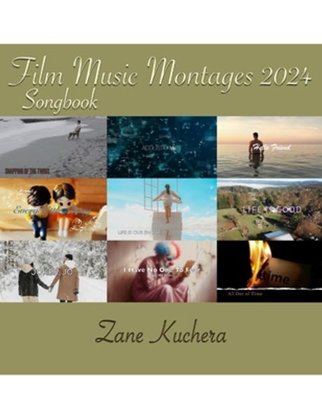 Film Music Montages 2024 Songbook | Kuchera, Zane - 교보문고