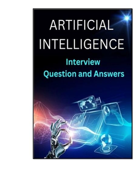 Artificial Intelligence Interview Questions and Answers Book | Soni, Suman - 교보문고